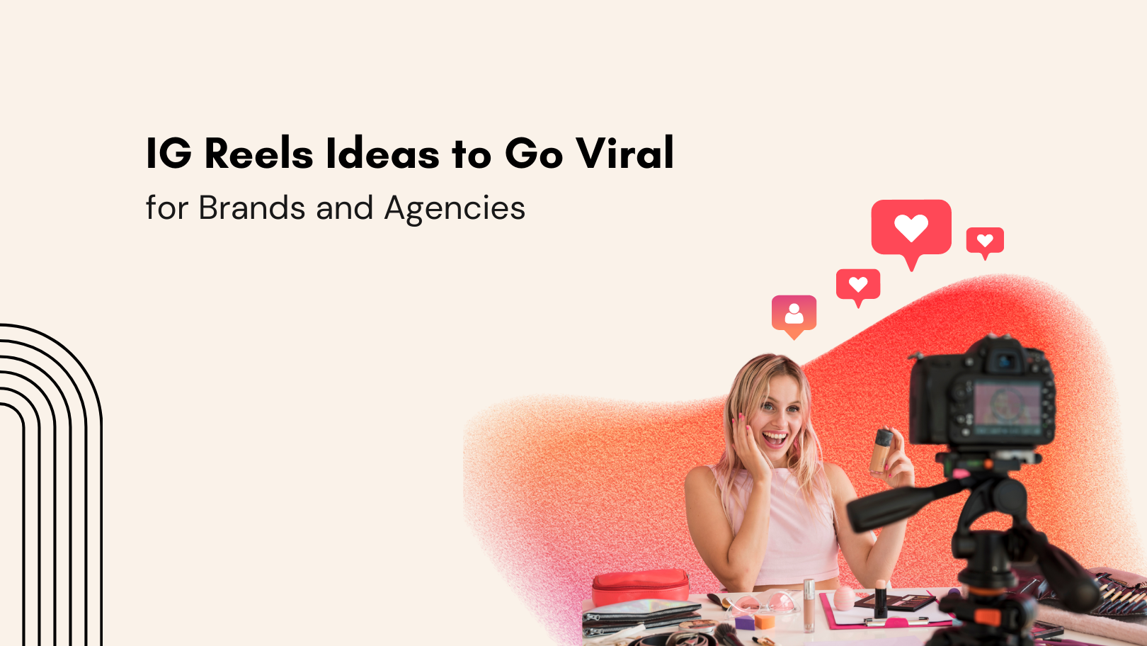 IG Reels Ideas to Go Viral for Brands and Agencies | Agency Vista